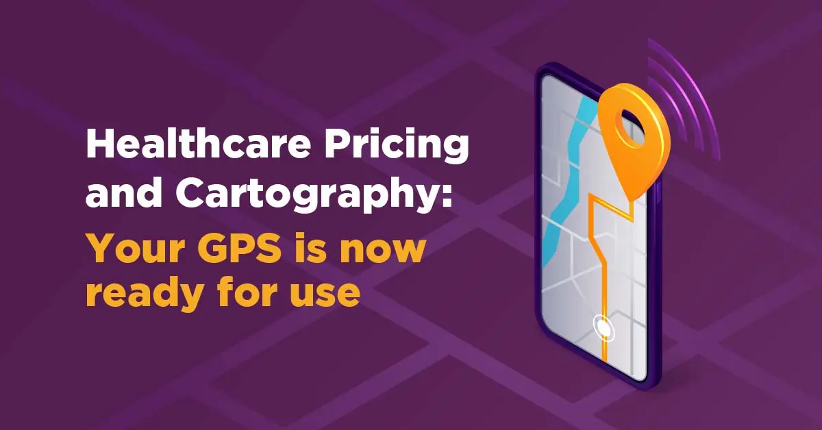 Healthcare Pricing: Your GPS is now ready for use - TALON