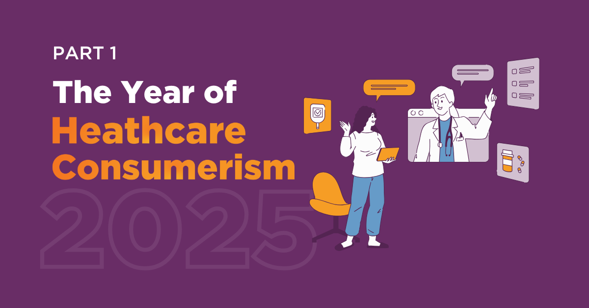 The Year of Healthcare Consumerism, Pt.1 - TALON